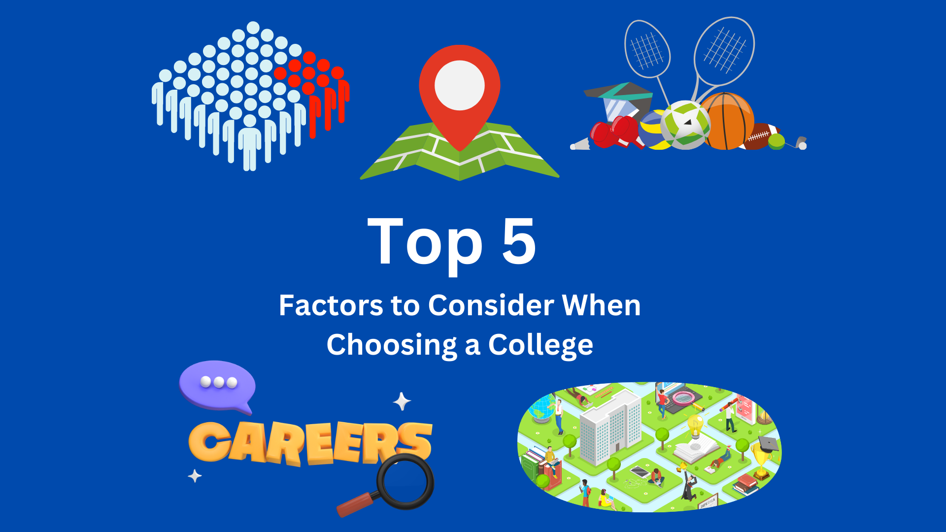 Top 5 factors to consider when choosing a college – THE ALGONQUIN HARBINGER